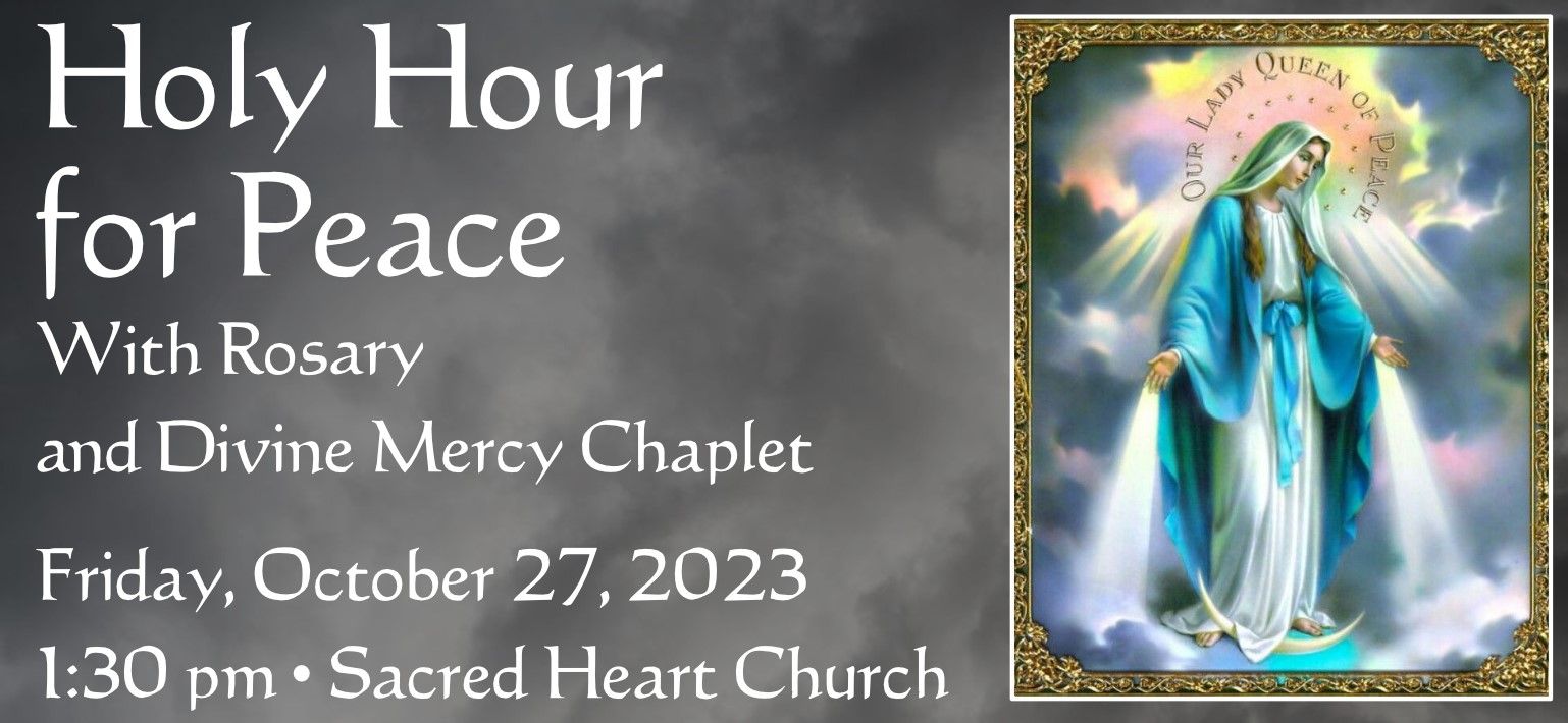 Holy Hour for Peace: Friday, 10/27 – St. Jude the Apostle Parish